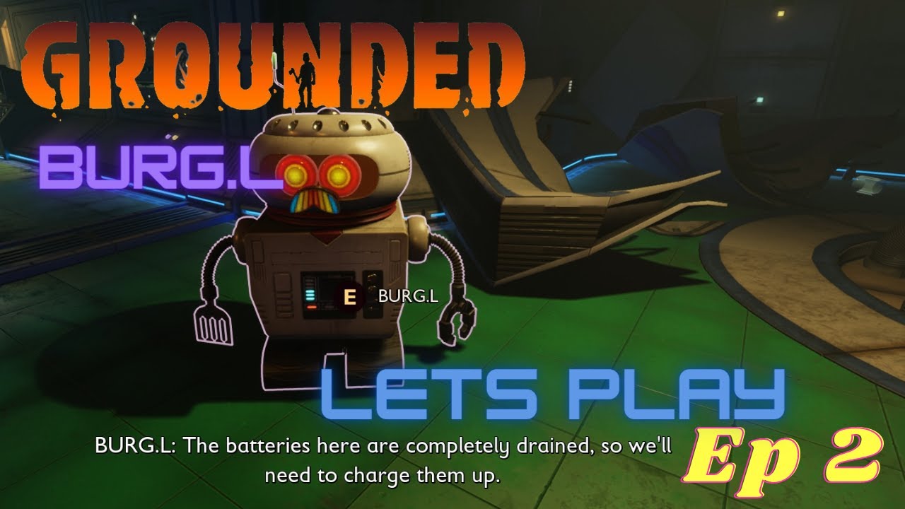 Grounded Lets Play Ep2 //BURG.L// - YouTube