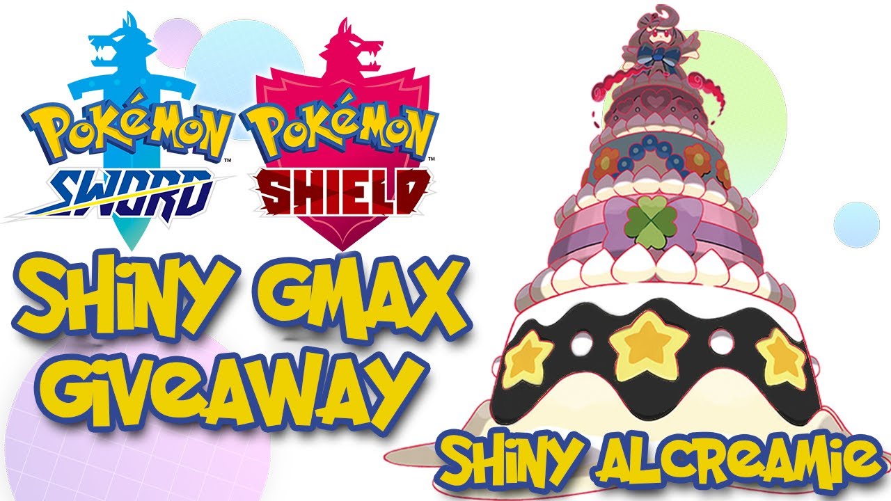 SHINY GMAX GIVEAWAY - Shiny GMAX Alcreamie - Pokemon Sword & Shield ...