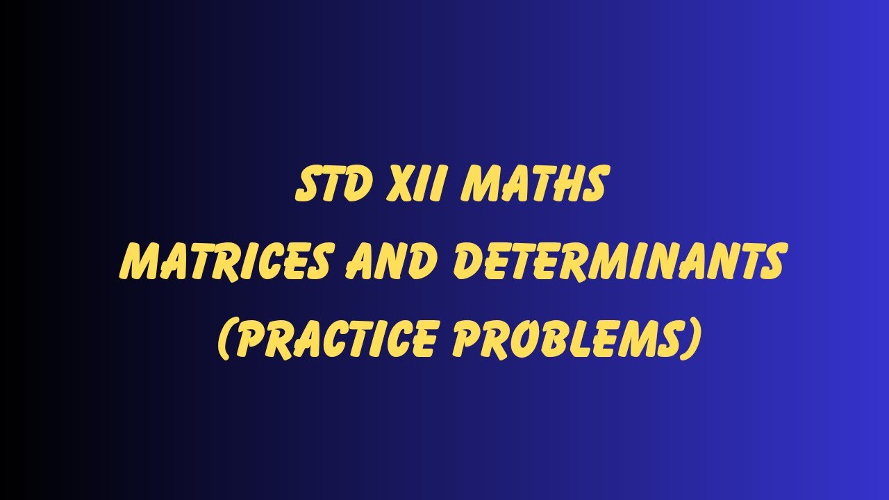 STD XII Maths/Matrices & determinants/Practice problems/Goa board/CBSE ...