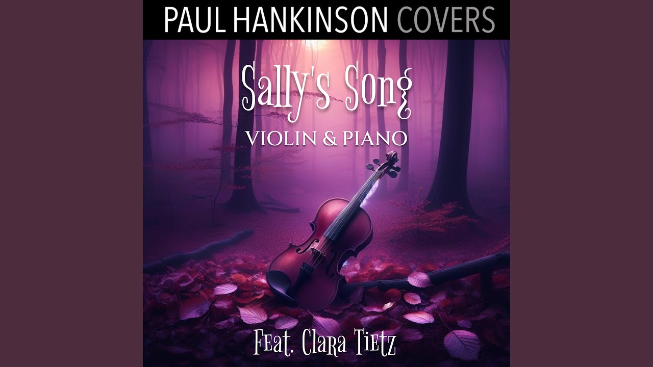 Sally's Song (Violin & Piano Version) - YouTube