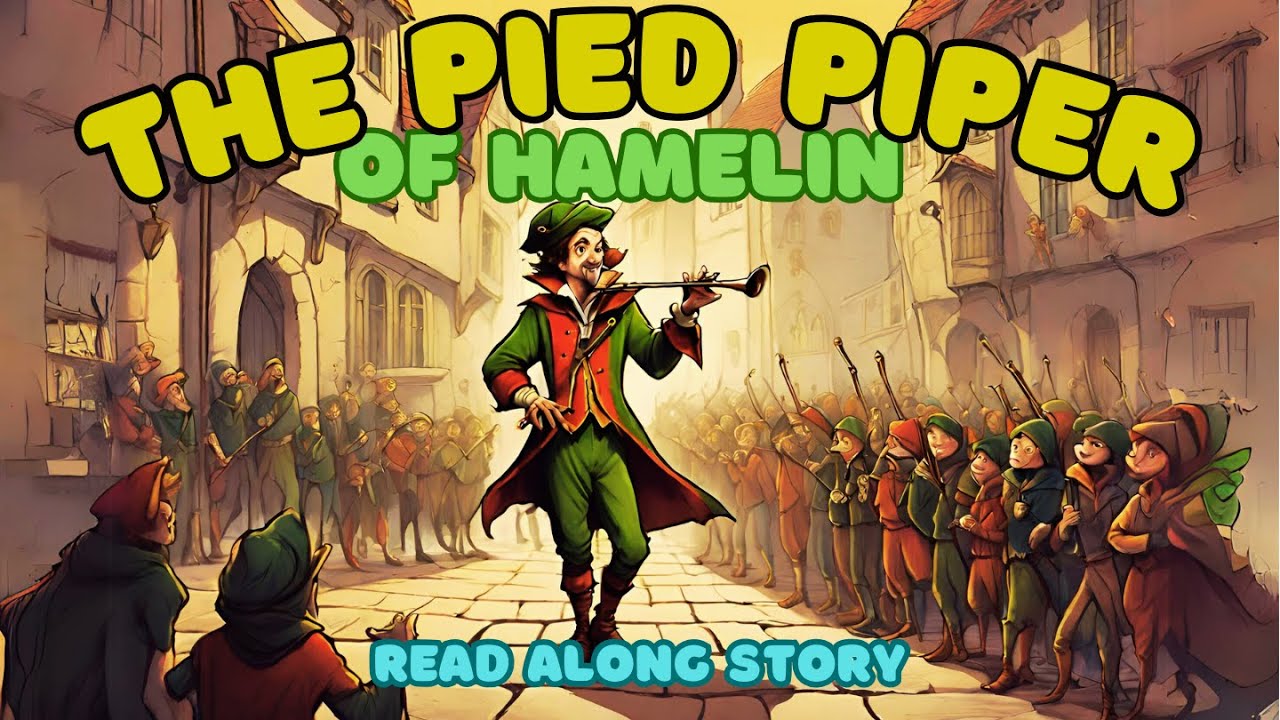 The Pied Piper Of Hamelin - Read Along Kids Story🤗🤗 - YouTube
