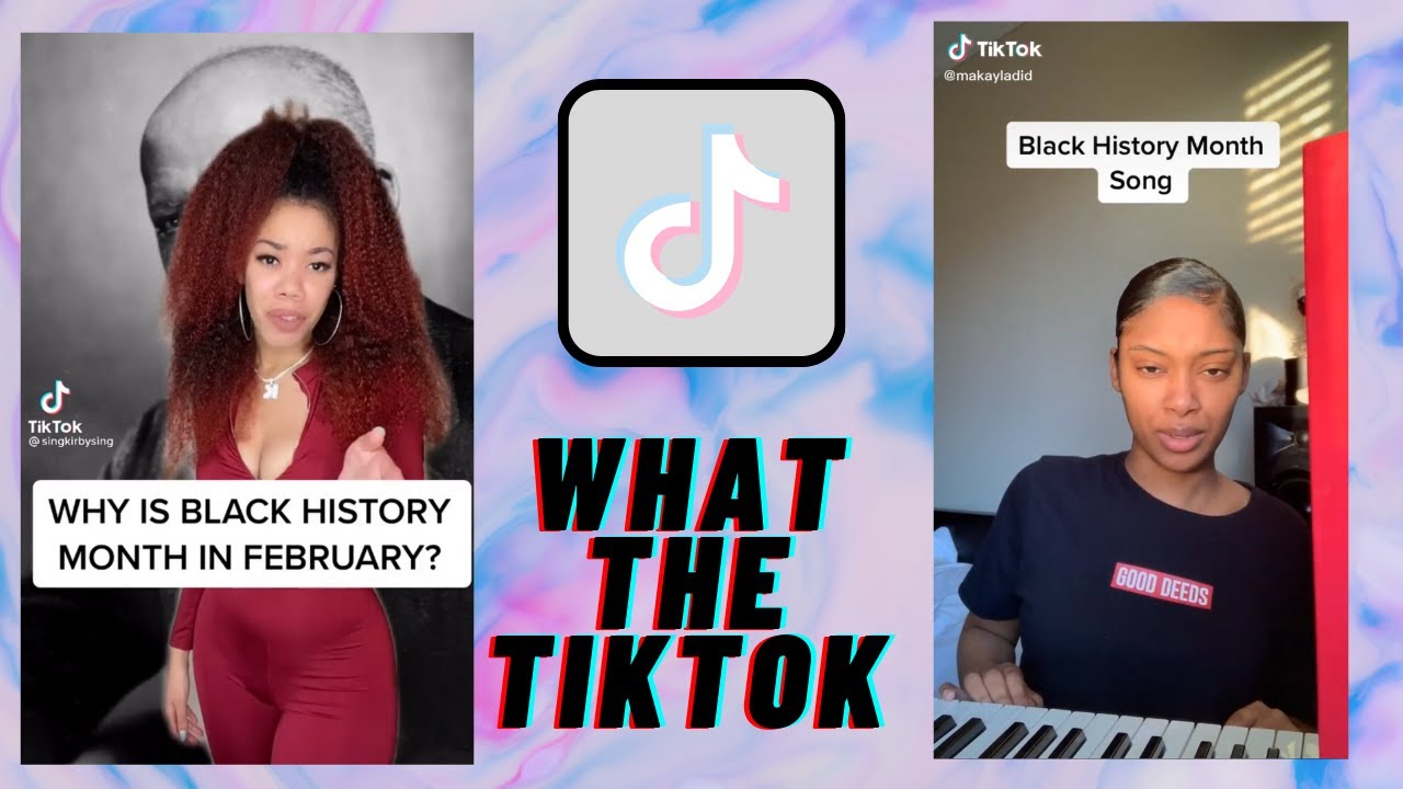 IN HONOR OF BLACK HISTORY MONTH TIKTOKS 2021 | WHAT THE TIKTOK - YouTube