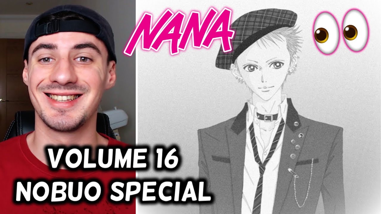Nana Manga Volume 16 Special Chapter: Nobuo Reaction - ナナ リアクション - YouTube