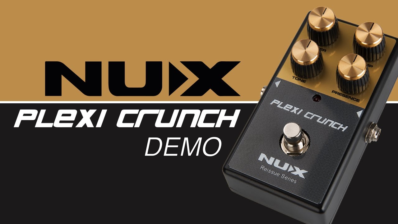 NUX - Plexi Crunch Reissue Series - Demo - YouTube