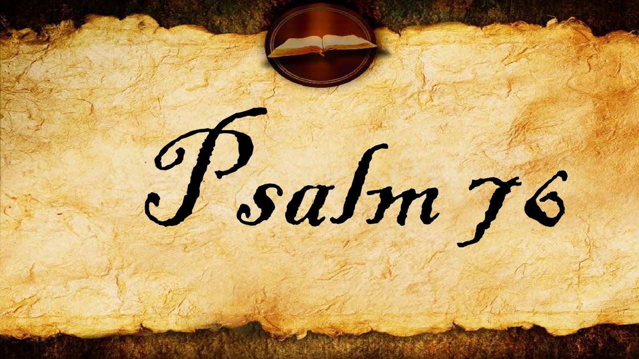 Psalm 76 KJV Audio With Text YouTube psalm-76-kjv-audio-with-text-youtube