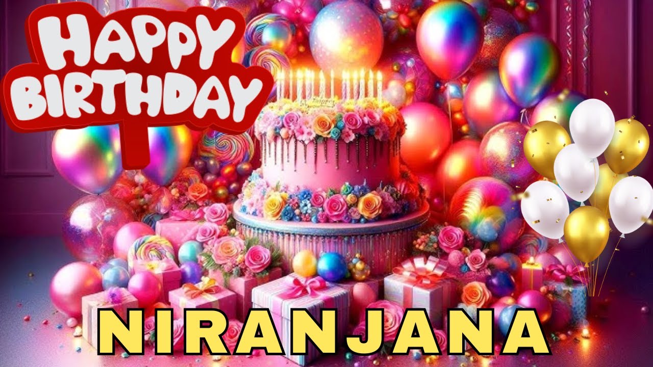 Happy Birthday Niranjana, Birthday Wishes, Birthday Song, Whatsapp ...