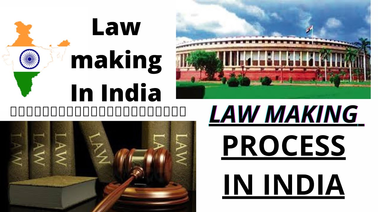 Full Details about Law. How A Law Is Made | Law Making Process In India ...