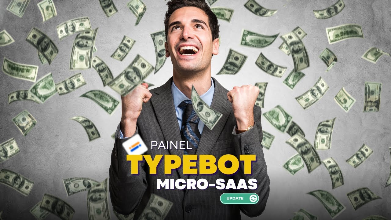 🤑 Typebot - Painel Micro SaaS [UPDATE] - YouTube