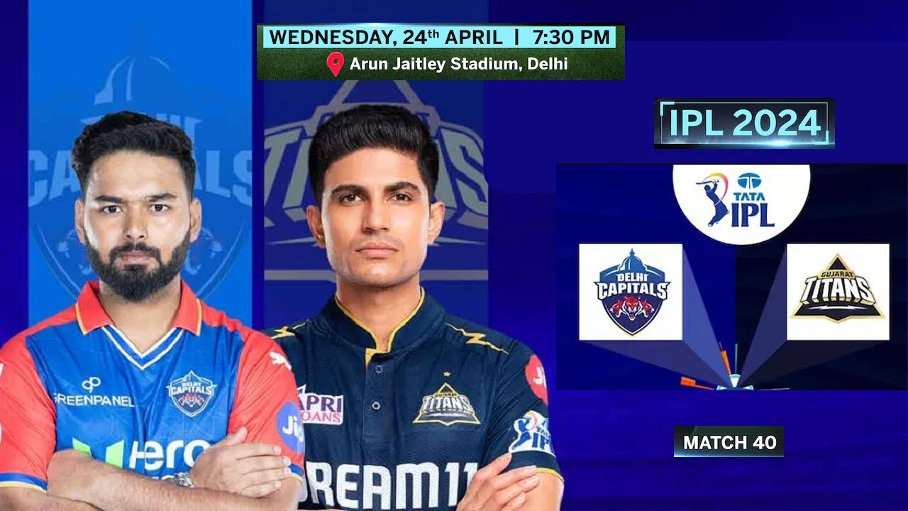 🔴 IPL 2024 Live: DC vs GT Live Match | IPL Live Score Commentary ...