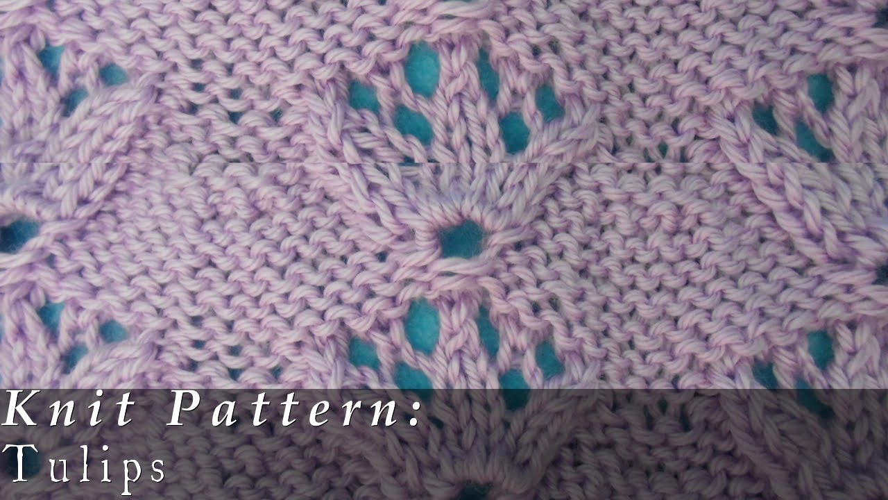 Tulips { Knit } - YouTube