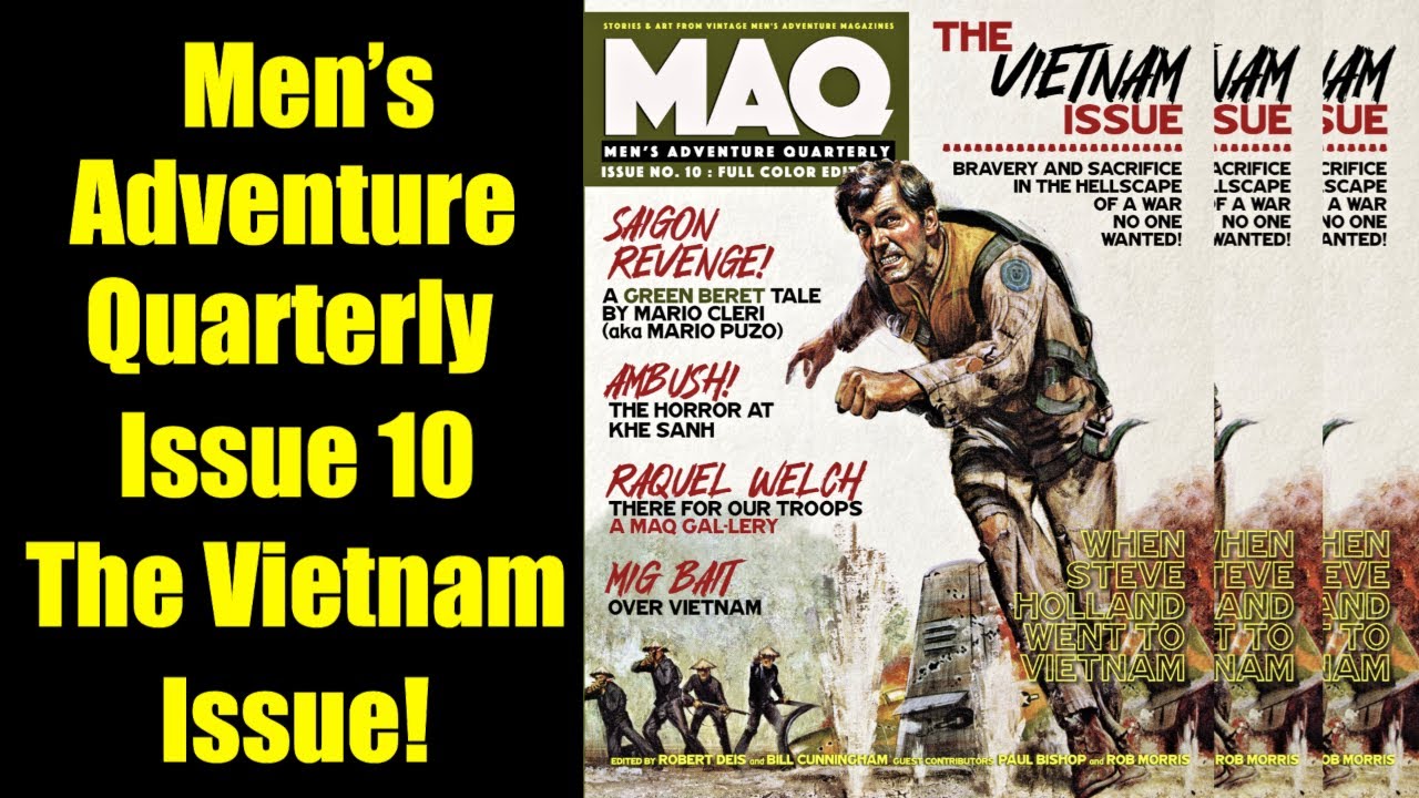 Men's Adventure Quarterly - Issue Ten - The Vietnam Issue - Reviewed ...