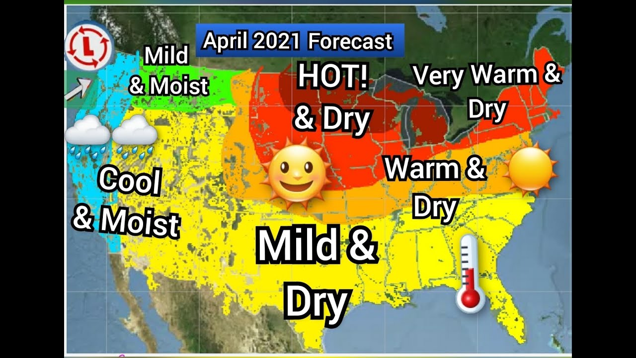 April Forecast 2021 - YouTube