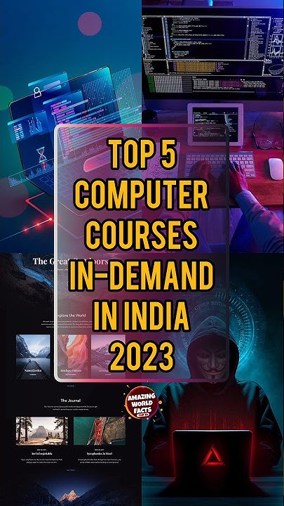 TOP 5 Computer Courses In Demand In India 2023 | Amazing World Facts ...