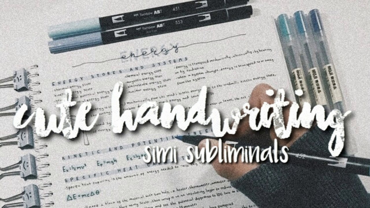 powerful cute handwriting subliminal || simi subliminals - YouTube