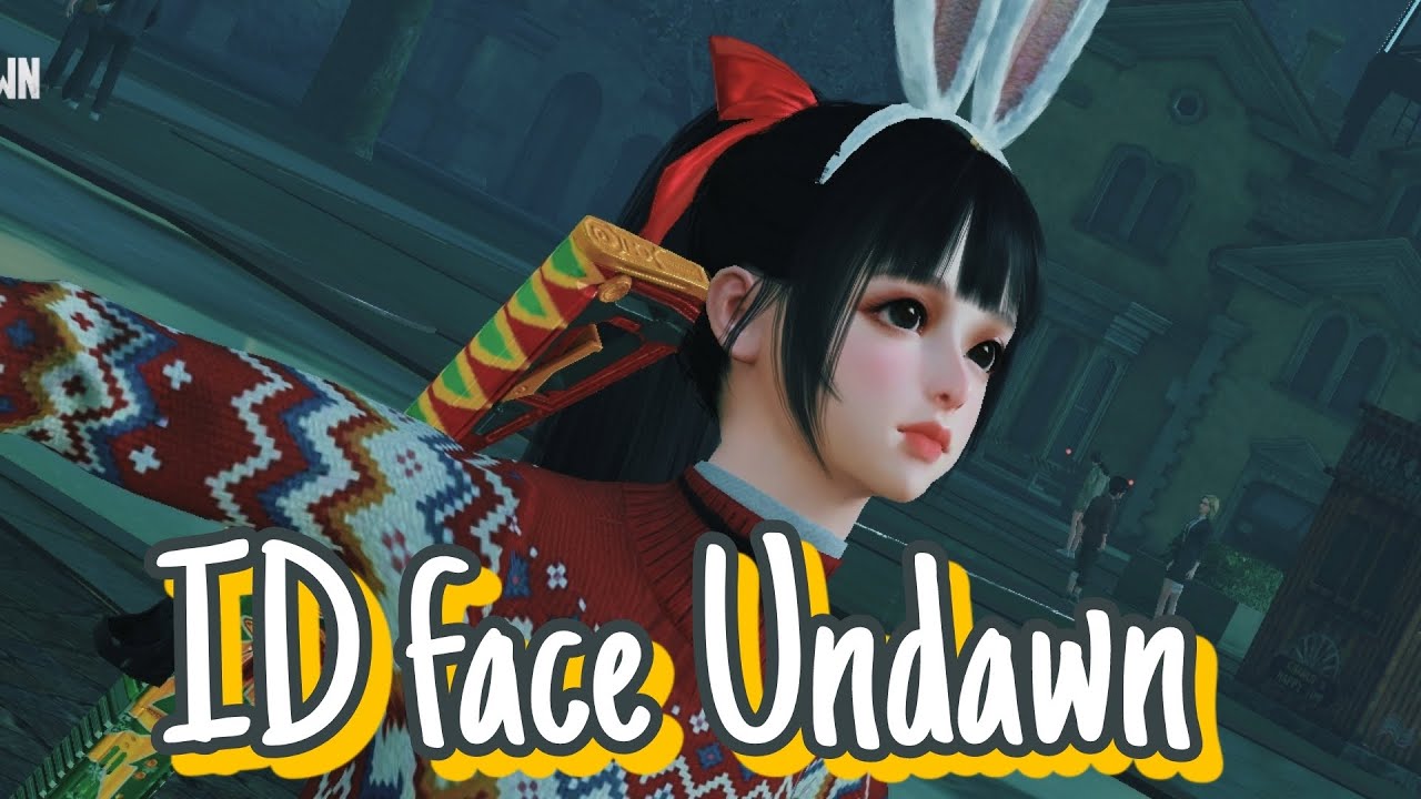 ID face cute girl - Undawn - YouTube