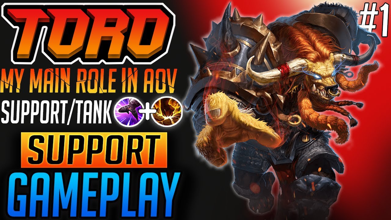 Arena of Valor Support Toro🙋Full Gameplay #1 | AOV | 傳說對決 | ROV | Liên ...