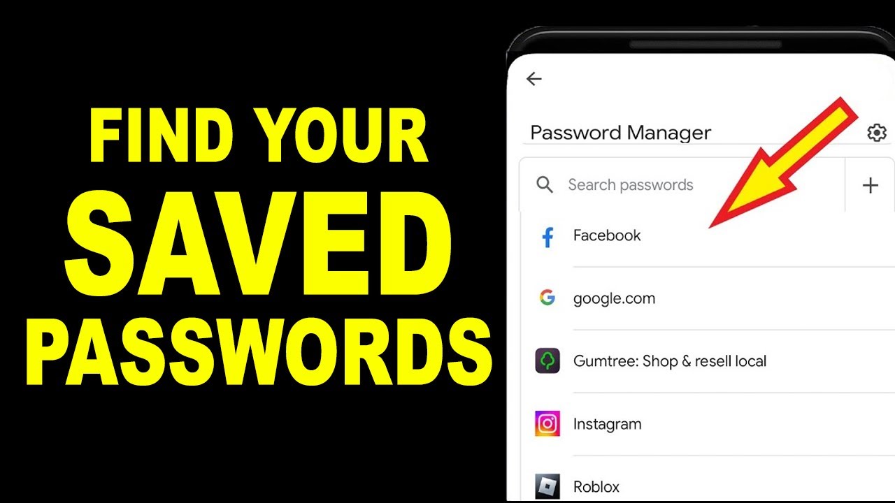 How To Easily Find Your Saved Google Passwords on Android - YouTube