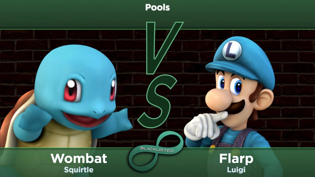 Blacklisted 8 Pools - Wombat (Squirtle) vs Flarp (Luigi) - YouTube