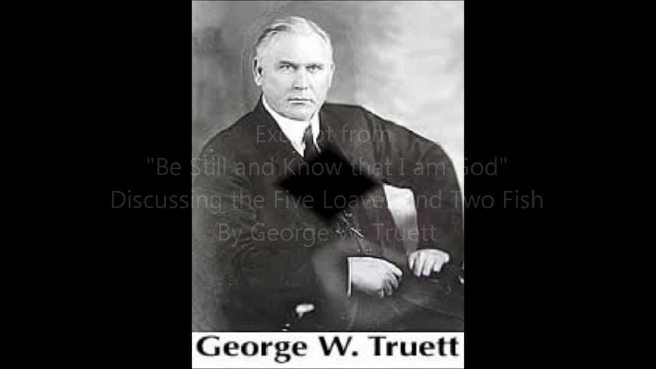 George W. Truett - Be Still and Know that I am God (excerpt) - YouTube