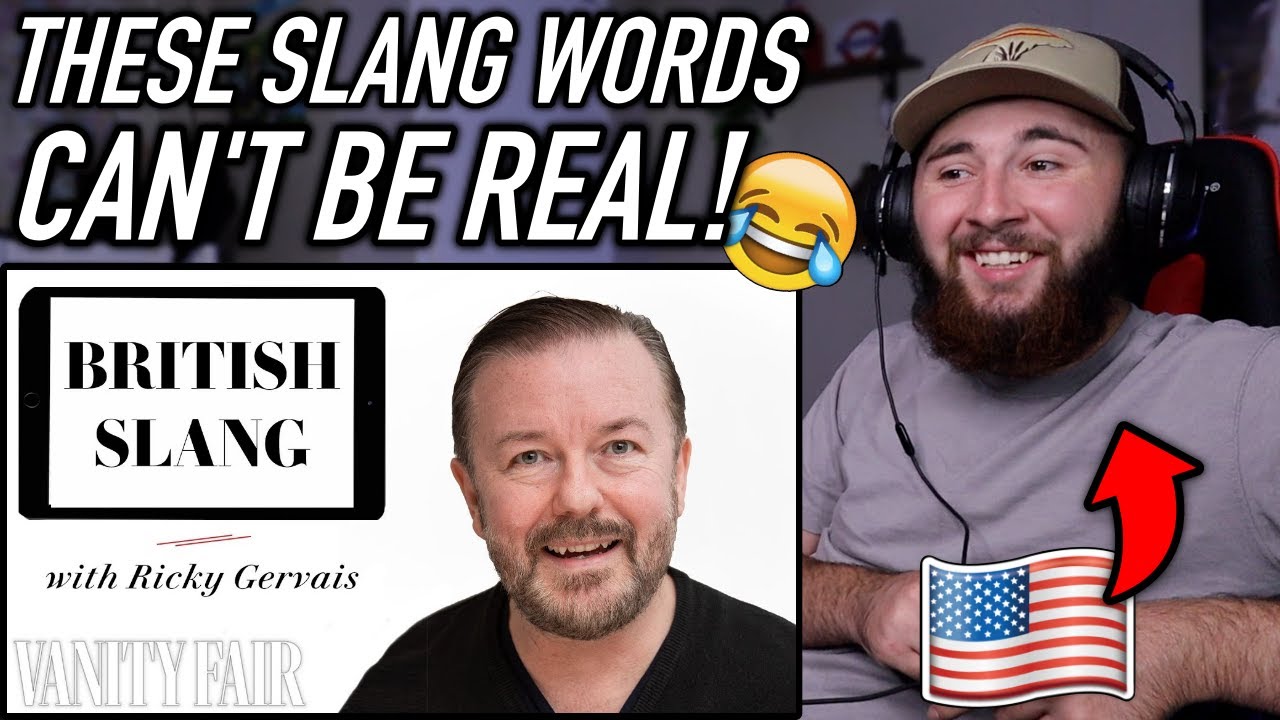 Ricky Gervais Teaches You British Slang! American Reacts - YouTube