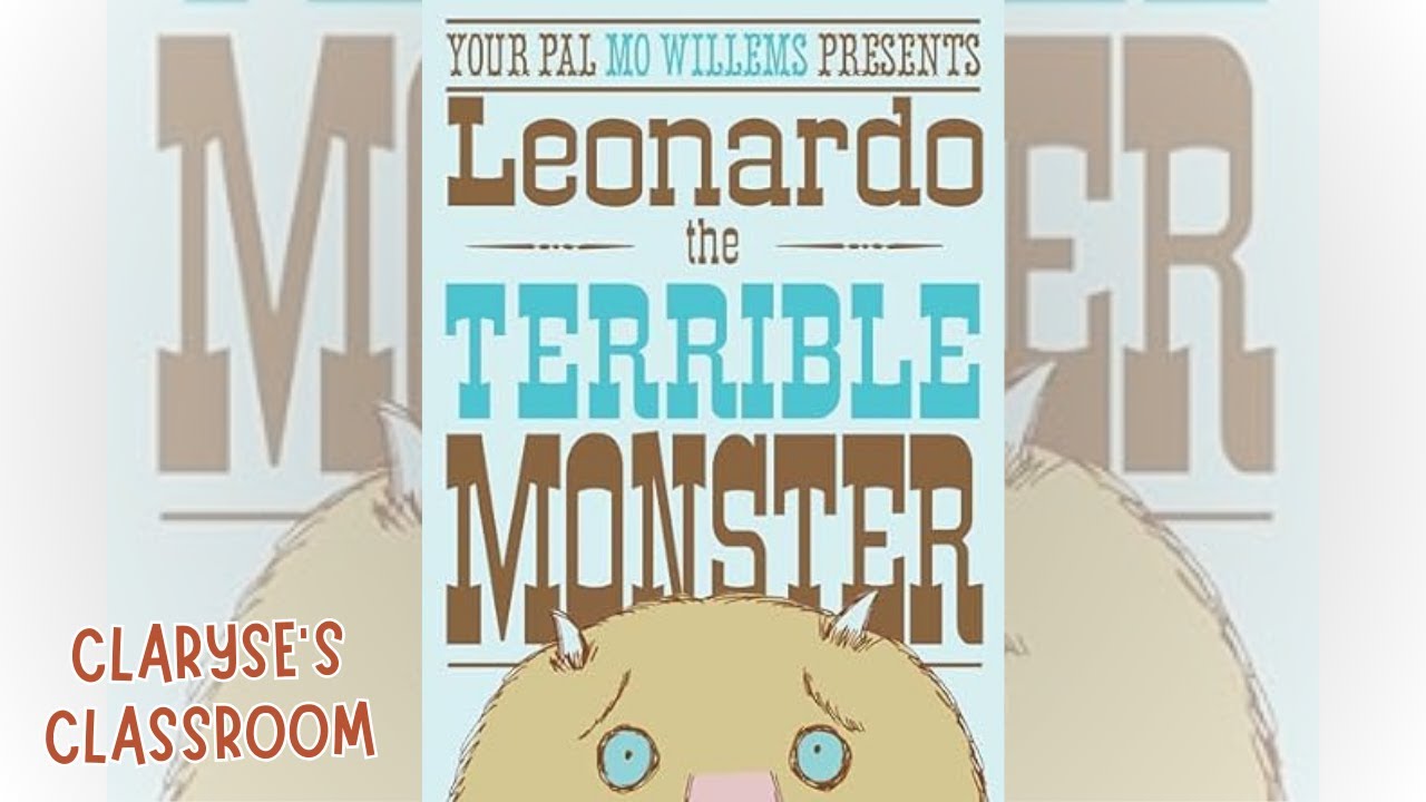 Leonardo the Terrible Monster Read Aloud - Claryse's Classroom - YouTube