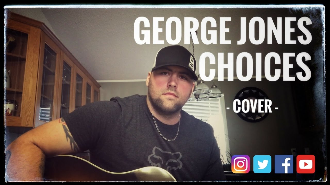 GEORGE JONES - CHOICES cover by STEPHEN GILLINGHAM - YouTube