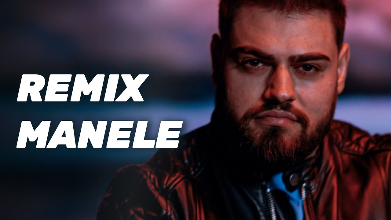 🆕 REMIX Manele - Colaj Manele de Club - Playlist Perfect cu Manele de ...