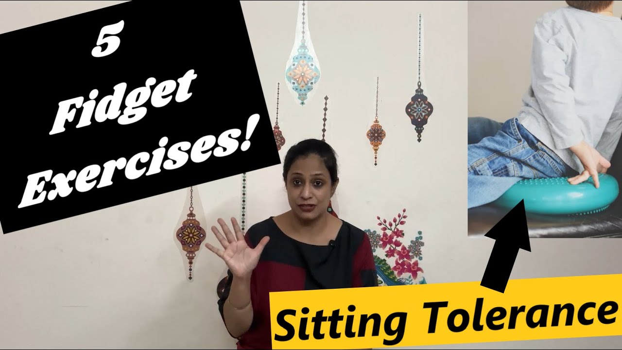 5 Fidget Exercises for Sitting Tolerance at School! | Sensory ...