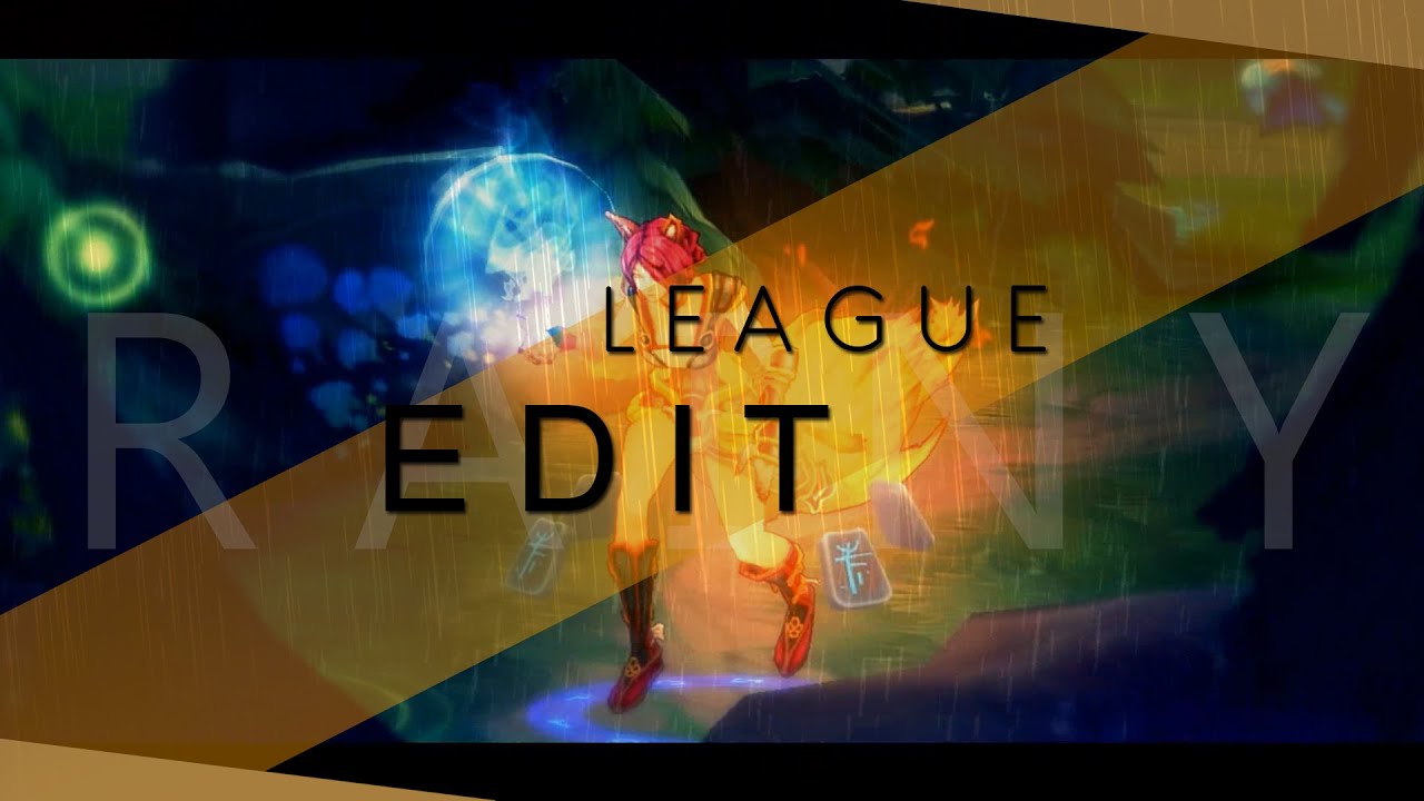 Rainy League | League of Legends Edit by diyyo [FULLHD] - YouTube