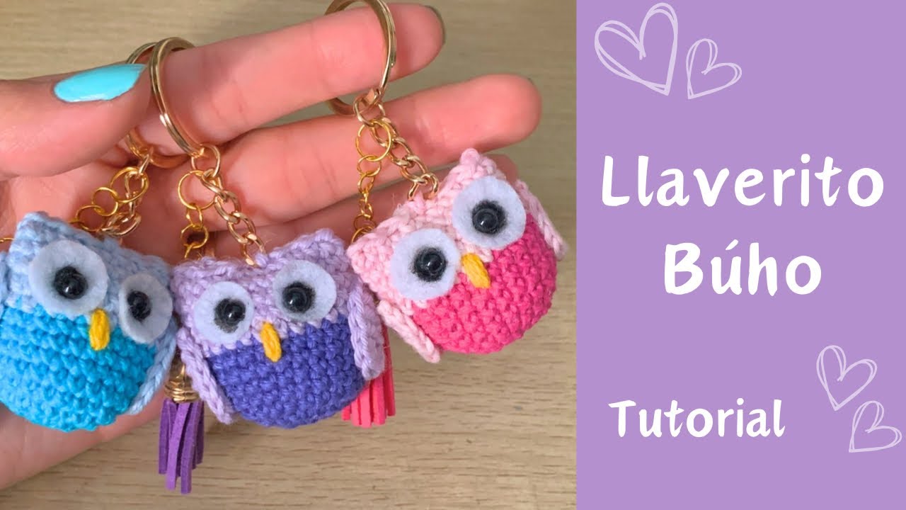 Llavero Búho Tejido a Crochet Súper Fácil y Rápido | Tutorial Amigurumi ...