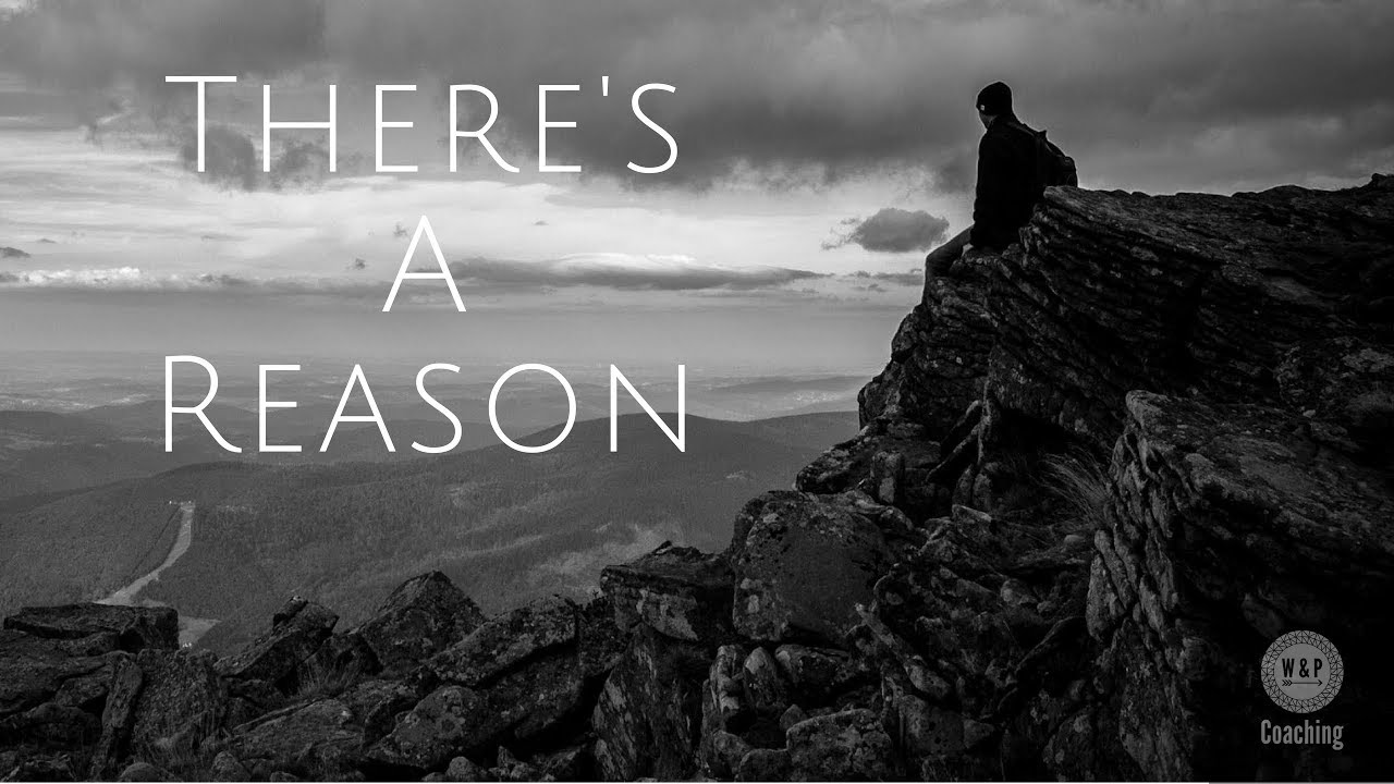 There's a Reason - Inspirational Video - YouTube