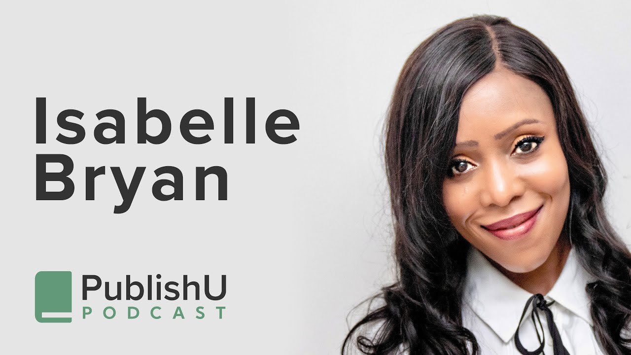 PublishU Podcast with Isabelle Bryan 'Sakola' - YouTube