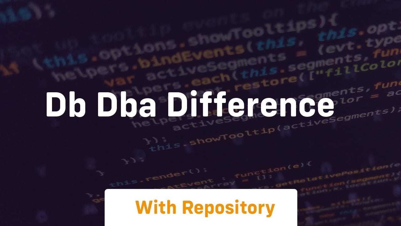 db dba difference - YouTube