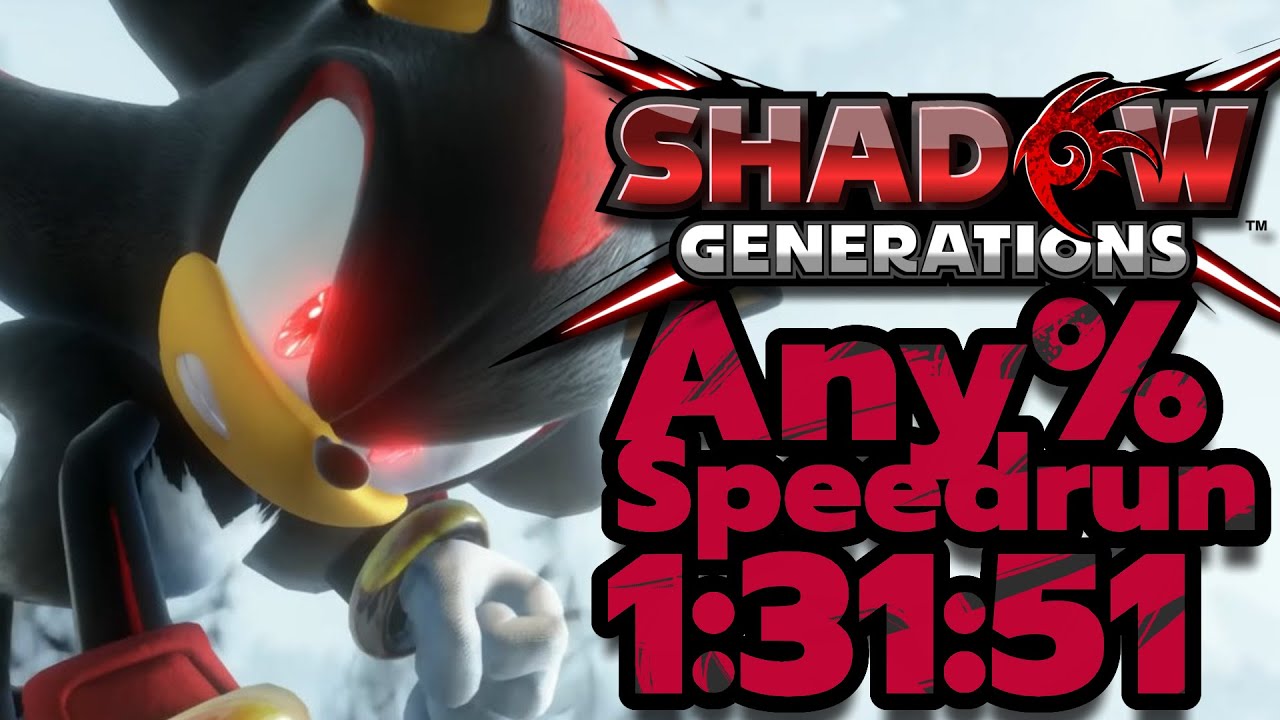 Shadow Generations Any% Speedrun in 1:31:51 RTA - YouTube