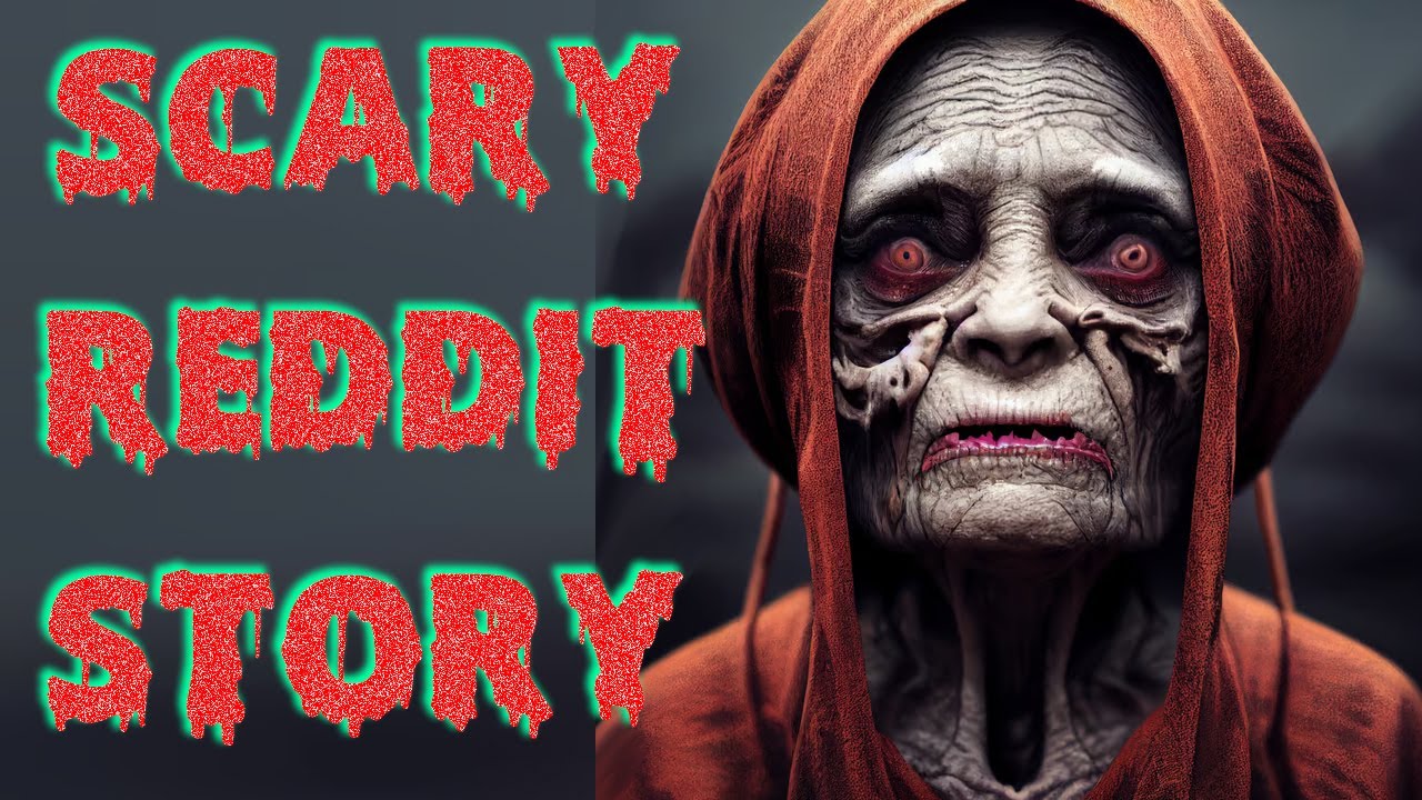 2 Hour of Reddit Scary Stories To Fall Asleep To | Reddit Creepy Scary ...