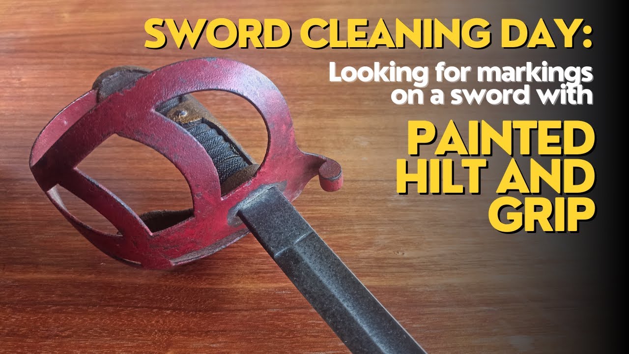 Antique sword cleaning and maintenance: This sabre has a painted hilt ...