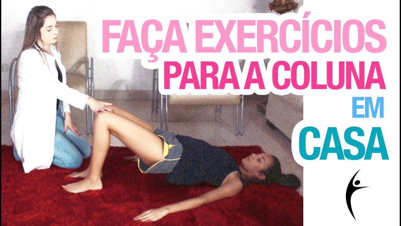 EXERCICIOS PARA ALONGAR A COLUNA - Remédio Caseiro - YouTube