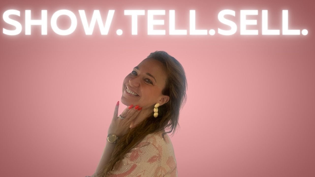 Show. Tell. Sell. - YouTube