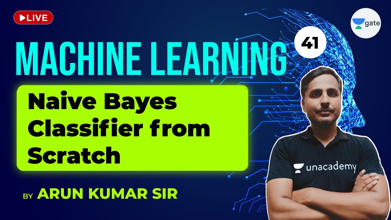 Naive Bayes Classifier From Scratch Lec 41 Machine Learning Gate Cse Exam Youtube