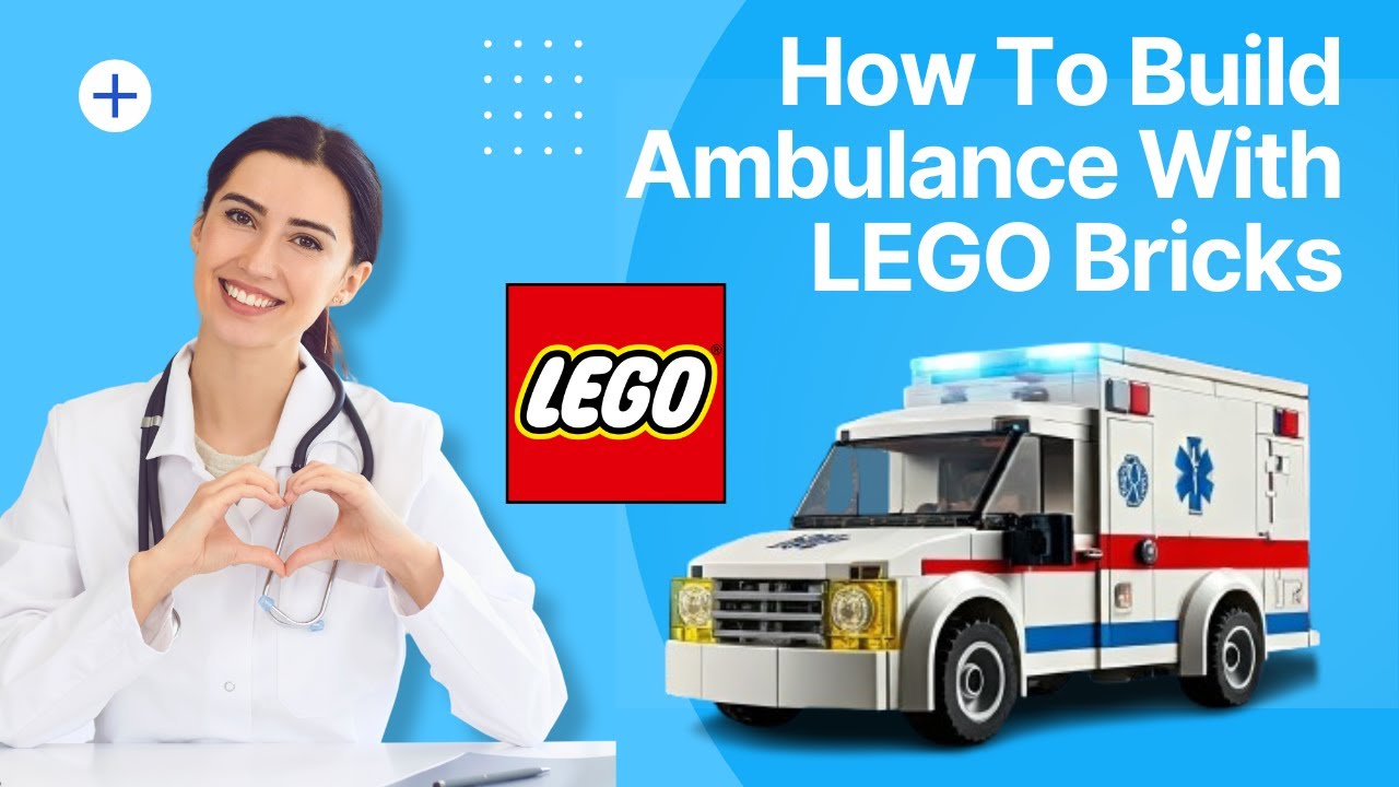 How To Build Ambulance With LEGO Bricks Random Pieces @WatchTooEarn ...