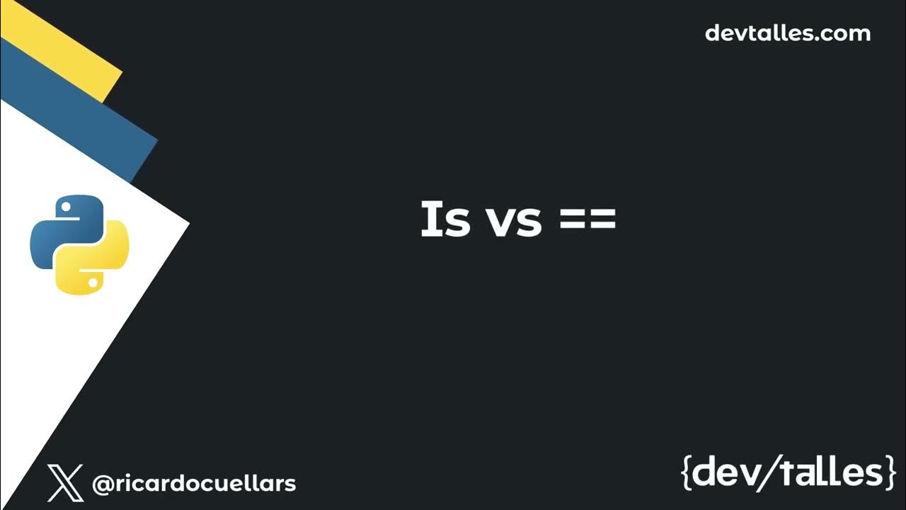 [S3/L10] Python: Fundamentos hasta los detalles - Is vs Equal - YouTube