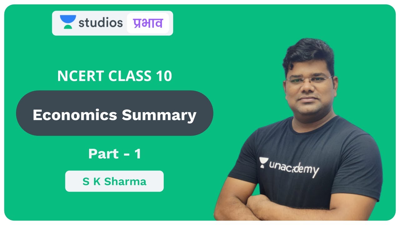 L1 NCERT Class 10 Economics Summary Part 1 NCERT Summaries UPSC l1-ncert-class-10-economics-summary-part-1-ncert-summaries-upsc
