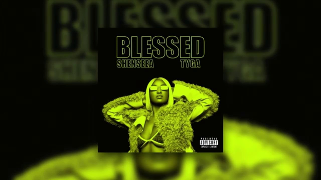 Shenseea - Blessed (feat. Tyga) (Instrumental With Hook) Edit By IG ...