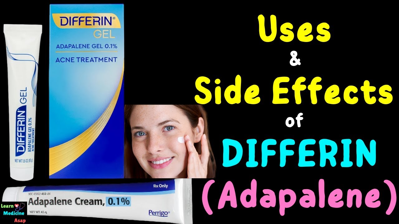 Differin (Adapalene) – Side Effects, Uses, Mechanism of Action, Dosage ...