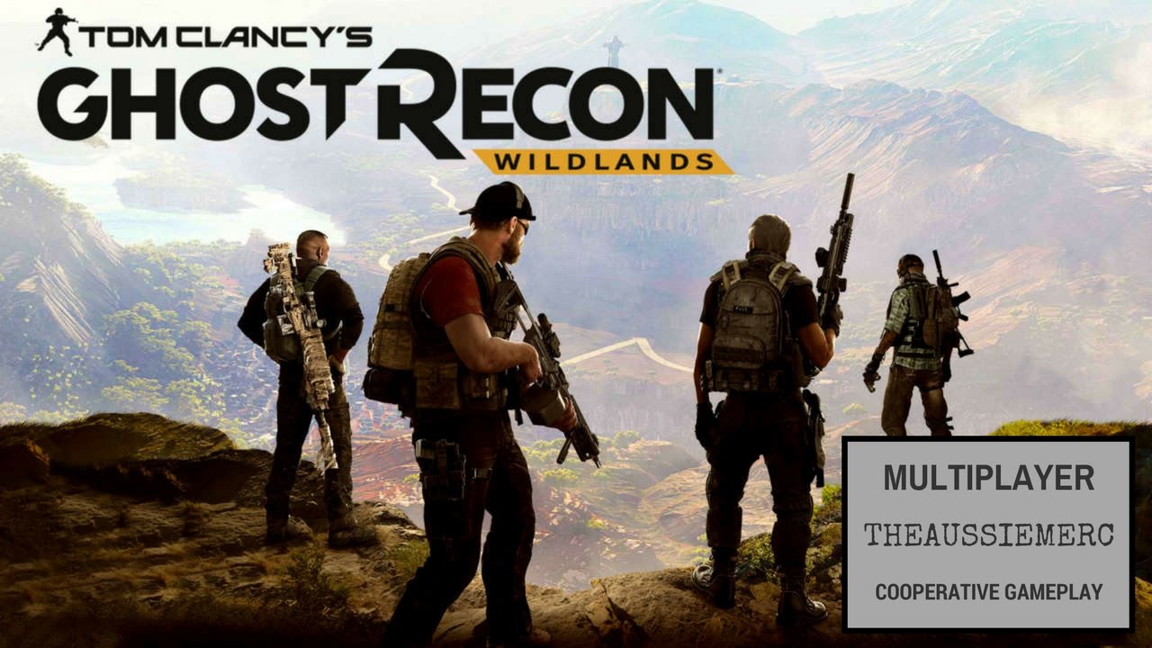 Ghost Recon Wildlands - Multiplayer Coop - YouTube