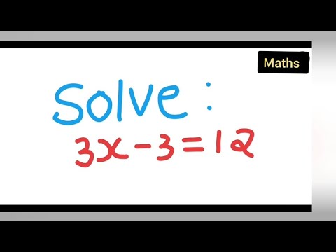 solve the following equation 3x-3=12 | how to solve the following ...