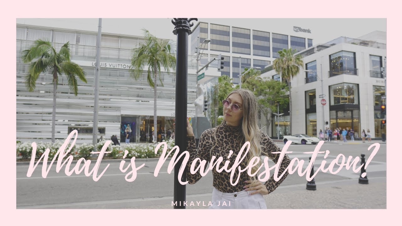 WHAT IS MANIFESTATION? // MY FOUR-STEP MANIFESTATION PROCESS - YouTube