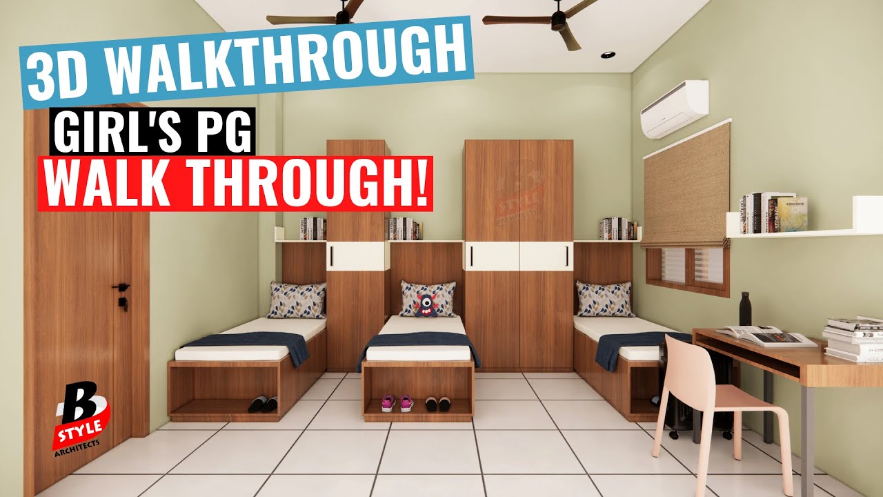 GIRL'S PG INTERIOR DESIGN | WALK - THROUGH | B' STYLE ARCHITECTS - YouTube