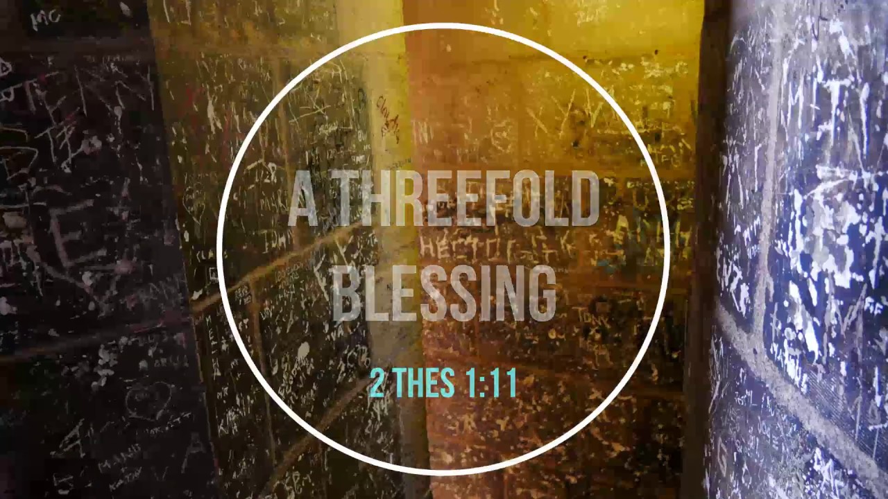 A Threefold Blessing - YouTube