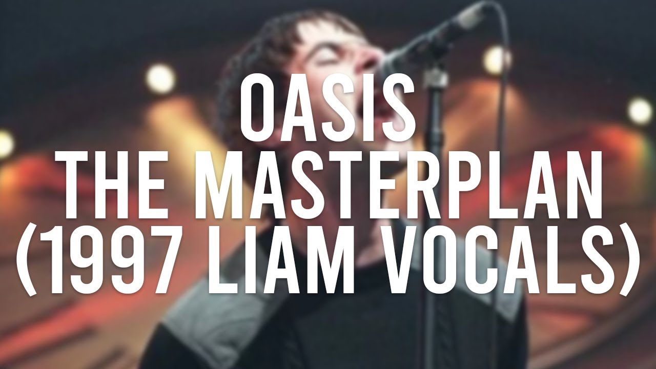 Oasis - The Masterplan (1997 Liam Vocals - AI Cover) - YouTube